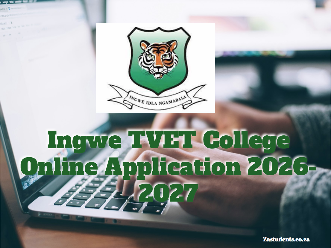 Ingwe TVET College Online Application 2026-2027 - ZA STUDENT