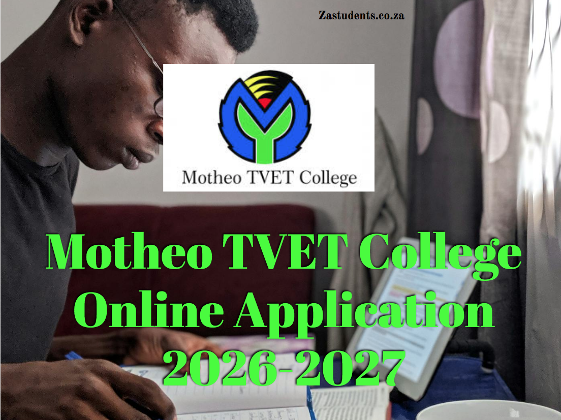 Motheo TVET College Online Application 2026-2027 - ZA STUDENT